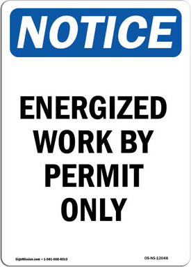 SignMission Energized Work By Permit Only Sign - ShopStyle Desks