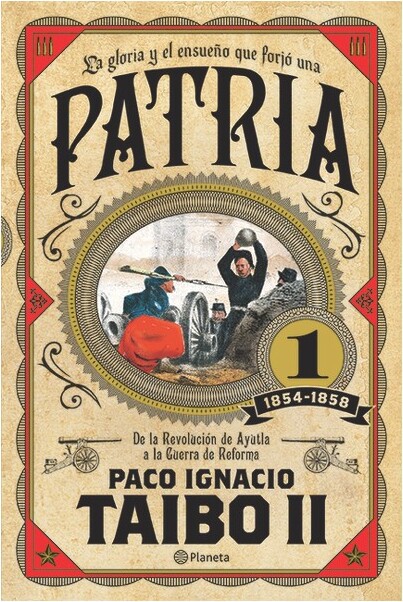 Planeta Publishing La Gloria y el Ensueno Que Forjo una Patria 1 1854 ...