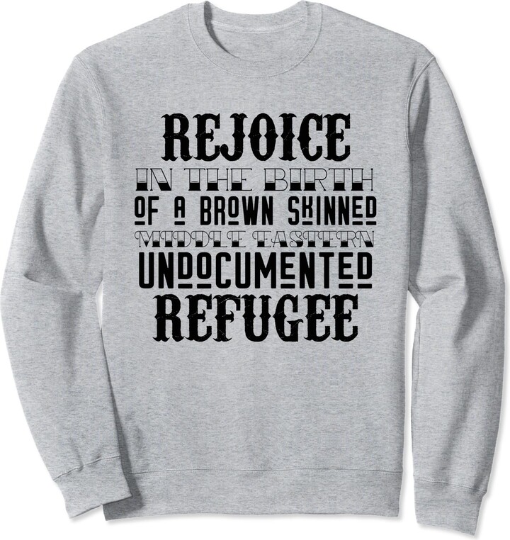 REJOICE IN THE BIRTH OF A REFUGEE Christmas Meme REJOICE IN THE BIRTH ...