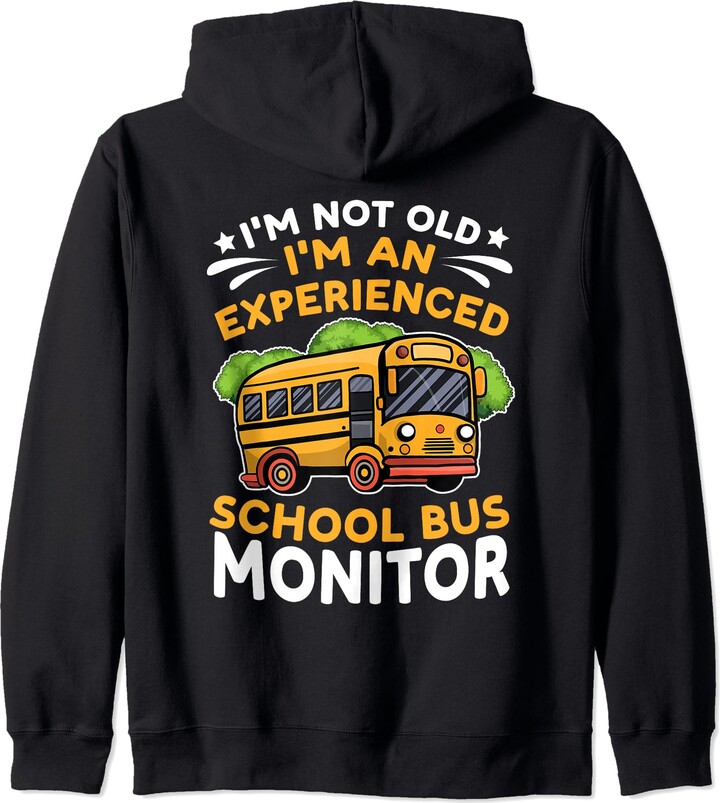 Student Delivery Monitor School Bus Driver Gift I'm Not Old I'm An ...