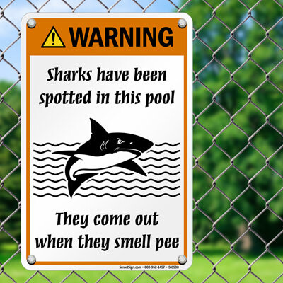 SmartSign Warning Sharks Have Been Spotted In This Pool, They Come out ...