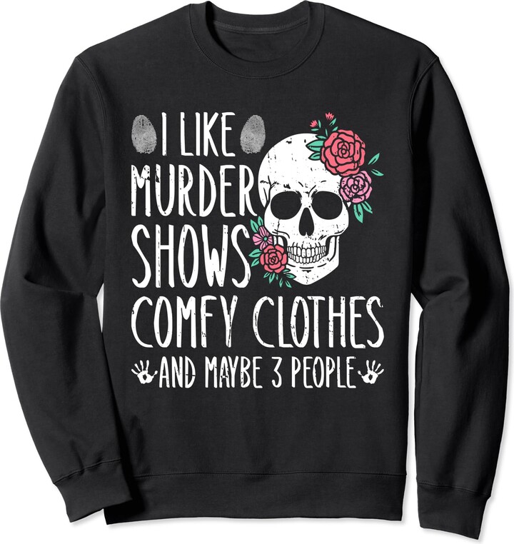 True Crime Outfit For Women I Like Murder Shows Comfy Clothes And 3 ...