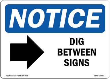SignMission Dig Between Sign with Symbol - ShopStyle Home Office