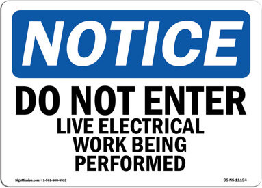 SignMission Do Not Enter Live Electrical Work Being Performed Sign ...