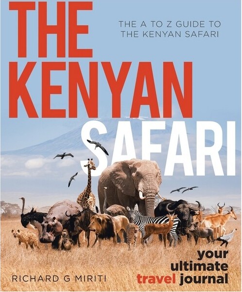 Book Vine Press The A to Z Guide to the Kenyan Safari - by Richard G ...