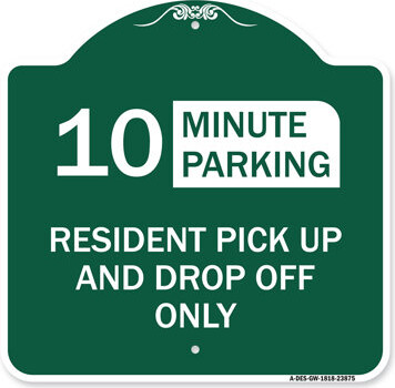 Signmission Designer Series Sign - Minute Parking Sign Resident Pick-Up ...