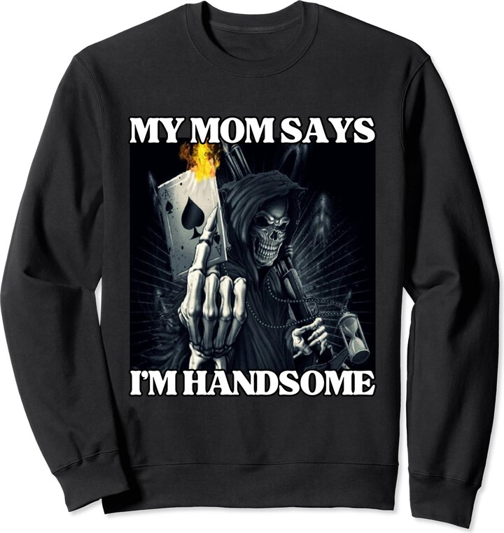 Hard Cool Skeleton Memes My Mom Says I'm Handsome Funny Cool Edgy Hard ...