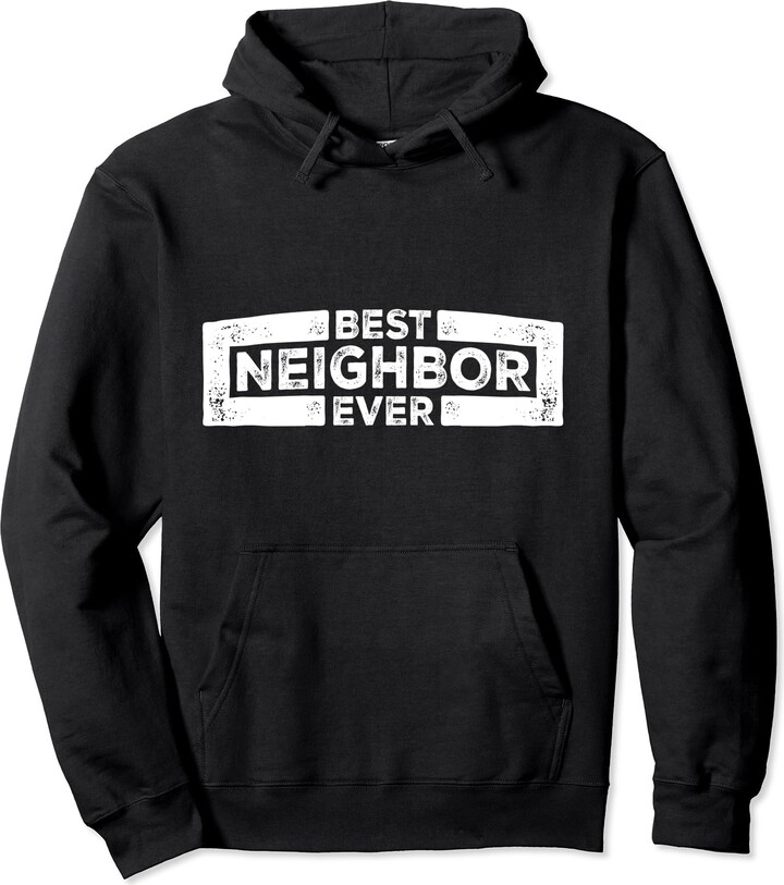 Best Neighbor Ever Favorite Neighbors Love Quote Best Neighbor Ever ...