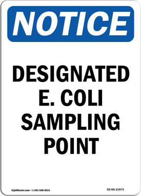 SignMission Osha Notice - Designated E. Coli Sampling Point Sign ...