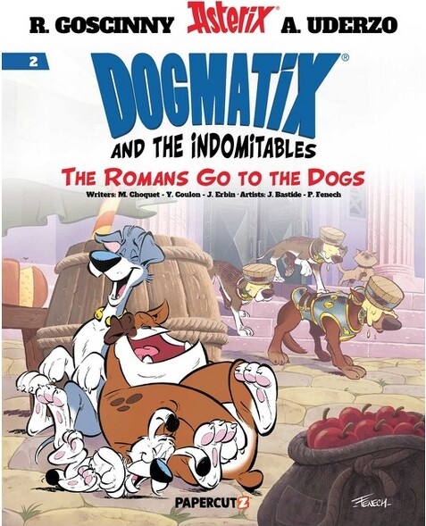Papercutz Dogmatix and the Indomitables Vol. 2 - by Hervé Benedetti & Nicolas Robin & Michel ...