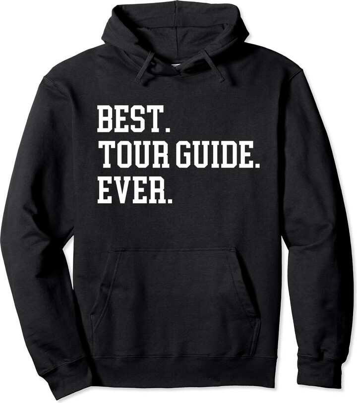 Tour Guide Best Tour Guide Ever Funny Tour Guide Best Tour Guide Ever ...