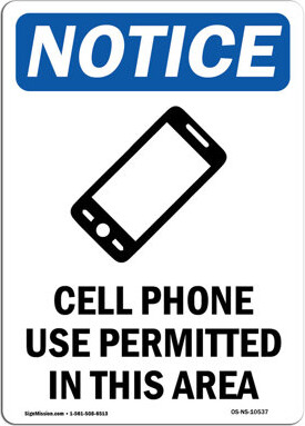 SignMission Osha Notice - Cell Phone Use Permitted Sign with Symbol ...
