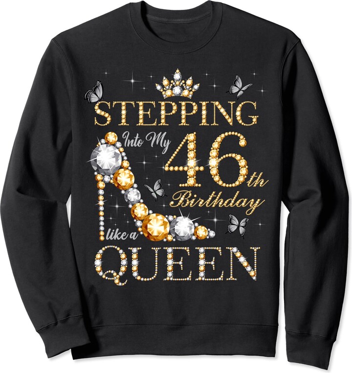 Stepping Into My Birthday Like A Queen Stepping Into My 46th Birthday ...