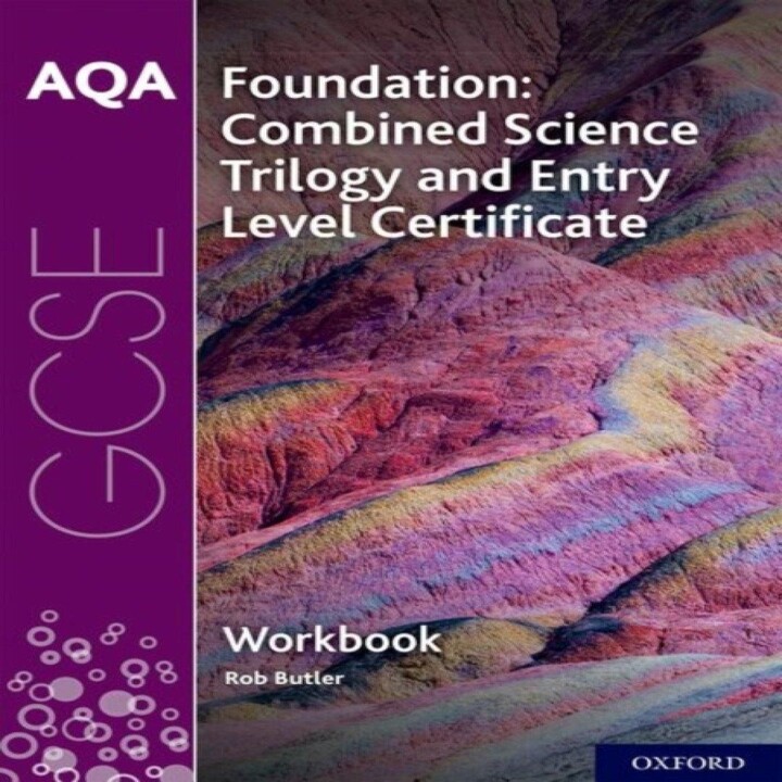 Rob Butler AQA GCSE Foundation: Combined Science Trilogy and Entry ...