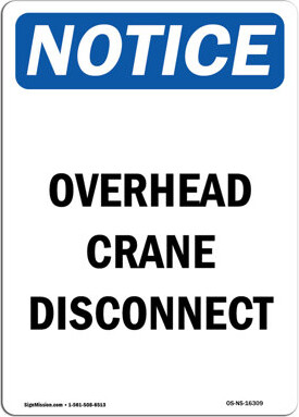 SignMission Overhead Crane Disconnect Sign - ShopStyle Desks