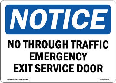 SignMission OSHA Notice - No Through Traffic Emergency Exit Service ...