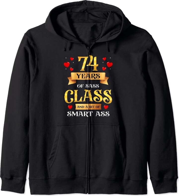 Sassy And Classy Birthday Apparel 74th Birthday 74 Years Of Sass Class ...