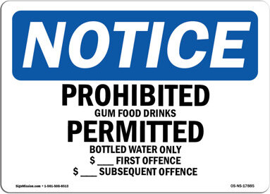 SignMission Prohibited Gum Food Drinks Permitted Bottled Sign - ShopStyle Home Office
