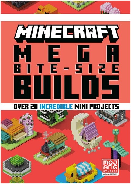 Random House Worlds Minecraft: Mega Bite-Size Builds (Over 20 Incredible Mini Projects) - by ...