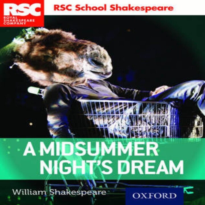 William Shakespeare RSC School Shakespeare: A Midsummer Night's Dream ...