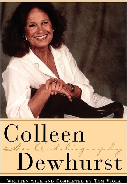 Scribner Book Company Colleen Dewhurst - by Colleen Dewhurst & Tom ...