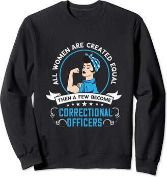 Cool Detention Jail Correctional Officer All Women Are Created Equal ...