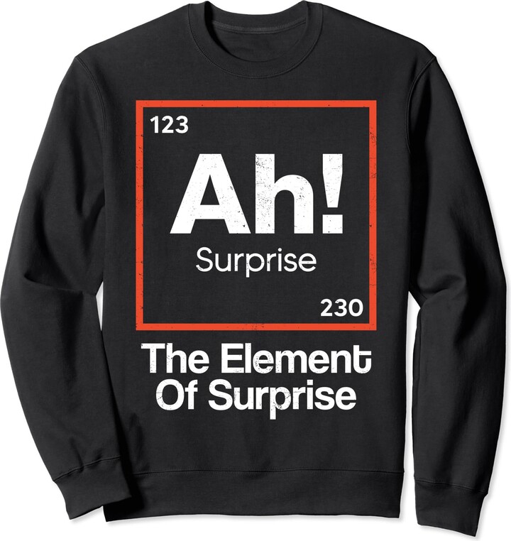 Funny Periodic Table, Ah The Element of Surprise Ah The Element of ...