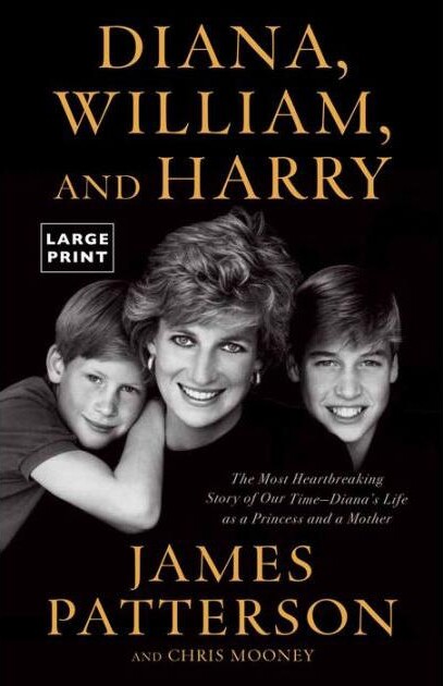 Barnes & Noble Diana, William, and Harry: The Heartbreaking Story of a ...