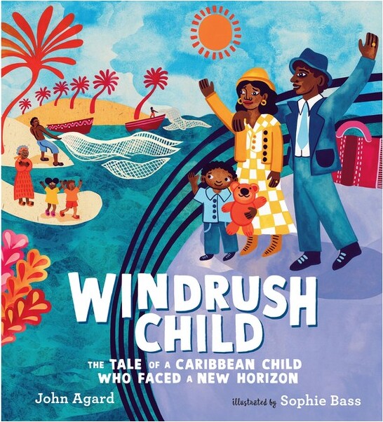 Candlewick Press (MA) Windrush Child: The Tale of a Caribbean Child Who ...
