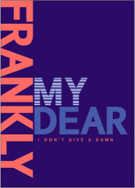 PLTY Frankly My Dear Poster 50x70 cm - ShopStyle Artwork