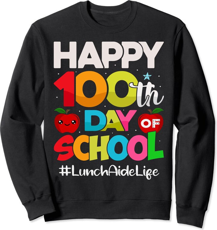 TeachTeeTrends. Lunch Aide Happy 100th Day Of School Women Appreciation ...