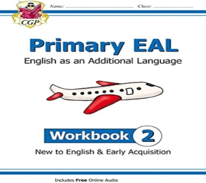 CGP Books Primary EAL: English for Ages 6-11 - Workbook 2 (New to ...