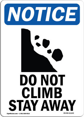 SignMission Osha Notice - Do Not Climb Stay Away Sign with Symbol ...