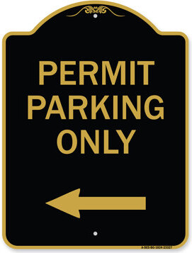 Signmission Designer Series Sign - Permit Parking Only (With Left Arrow ...