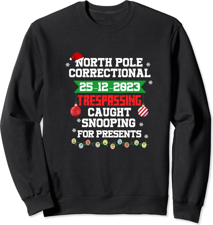 North Pole Correctional Trespassing Caught Gift North Pole Correctional ...