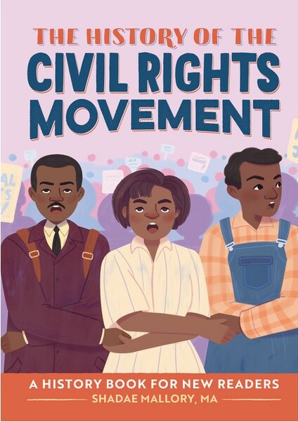 The History of the Civil Rights Movement - (History Of: A Biography ...