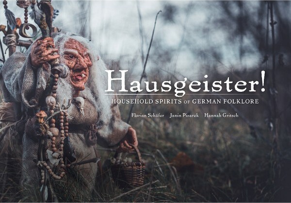 Eye of Newt Books Hausgeister!: Household Spirits of German Folklore ...