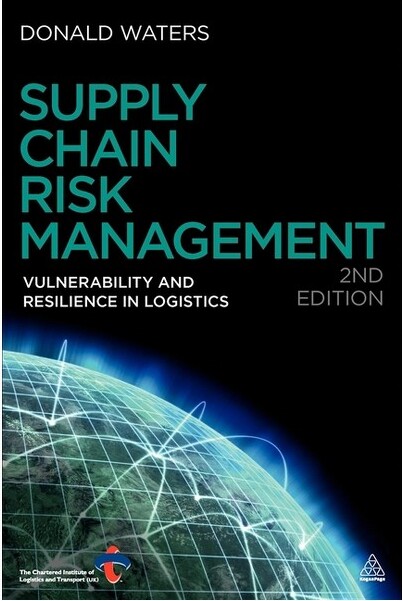 Kogan Page Supply Chain Risk Management - 2nd Edition by Donald Waters ...