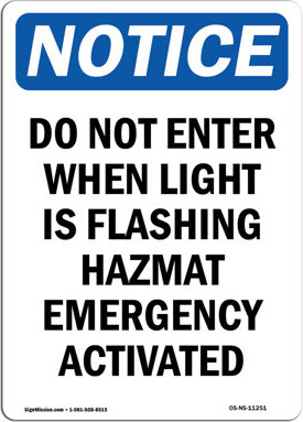 SignMission Osha Notice - Do Not Enter When Light Is Flashing Sign ...