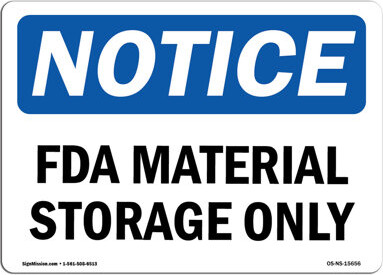 SignMission Notice Fda Material Storage Only Sign - ShopStyle Foundations