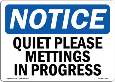 SignMission Quiet Please Meetings in Progress Sign - ShopStyle Desks