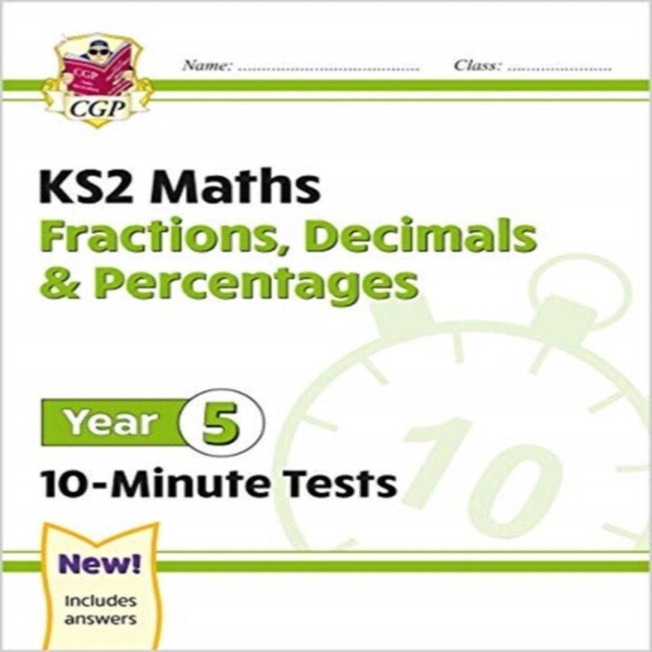 CGP Books KS2 Year 5 Maths 10-Minute Tests: Fractions, Decimals ...