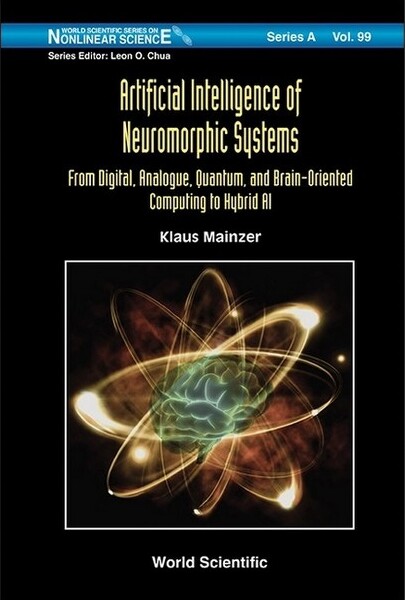 World Scientific Publishing Company Artificial Intelligence of Neuromorphic Systems: From ...