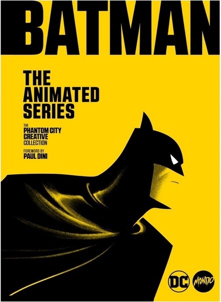 Insight Editions Batman: The Animated Series - by Mondo (Hardcover ...