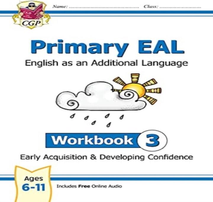 CGP Books Primary EAL: English for Ages 6-11 - Workbook 3 (Early ...