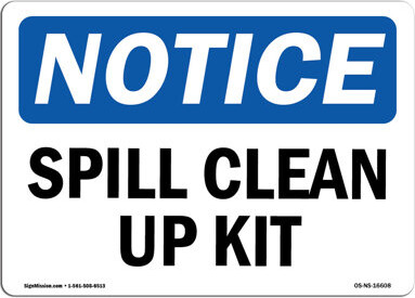 SignMission Osha Notice Spill Clean up Kit Sign - ShopStyle Desks