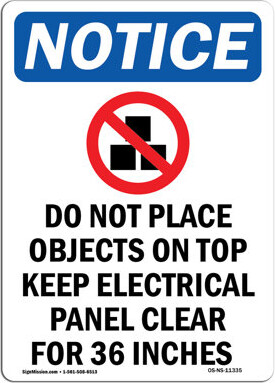 SignMission OSHA Notice - Do Not Place Objects Sign with Symbol ...