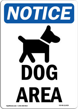 SignMission Notice Dog Area Sign with Symbol - ShopStyle Desks