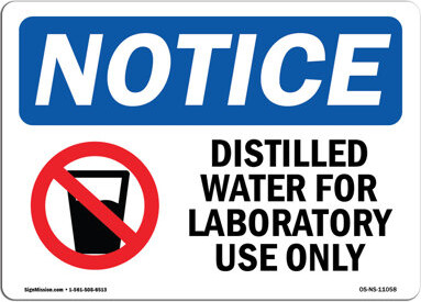 SignMission Notice - Distilled Water for Laboratory Sign - ShopStyle ...