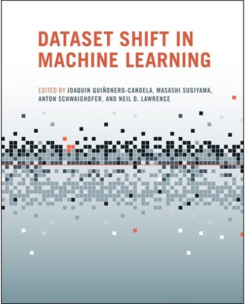 MIT Press Dataset Shift in Machine Learning - (Neural Information Processing) by Joaquin ...